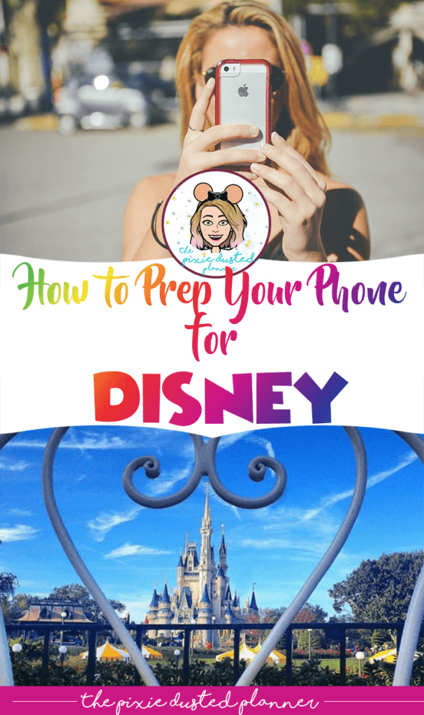 How to Prep Your Phone for a Disney Trip