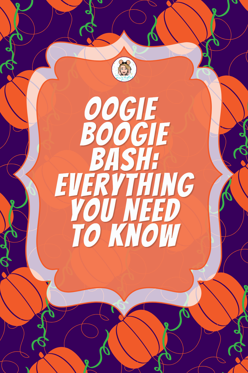 Oogie Boogie Bash: Everything You Need to Know